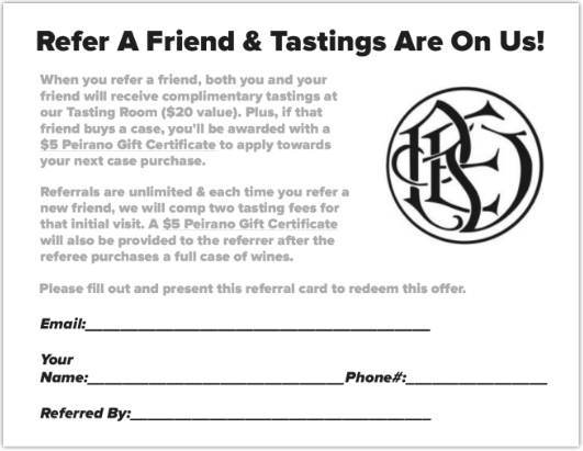 Old Refer a Friend Page - Peirano Estate Vineyards